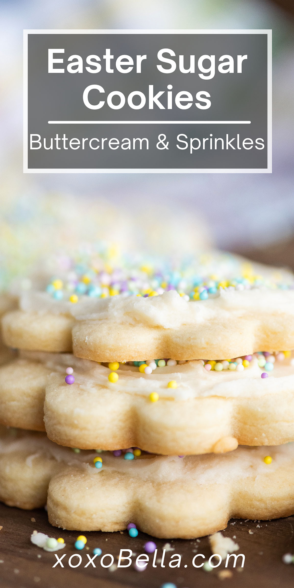 Easter Sugar Cookies - xoxoBella