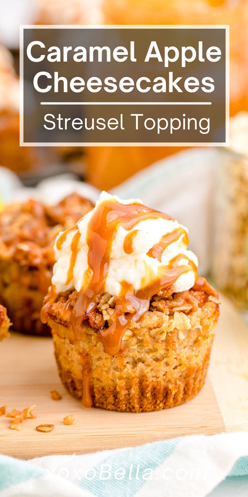 Mini Caramel Apple Cheesecakes - xoxoBella