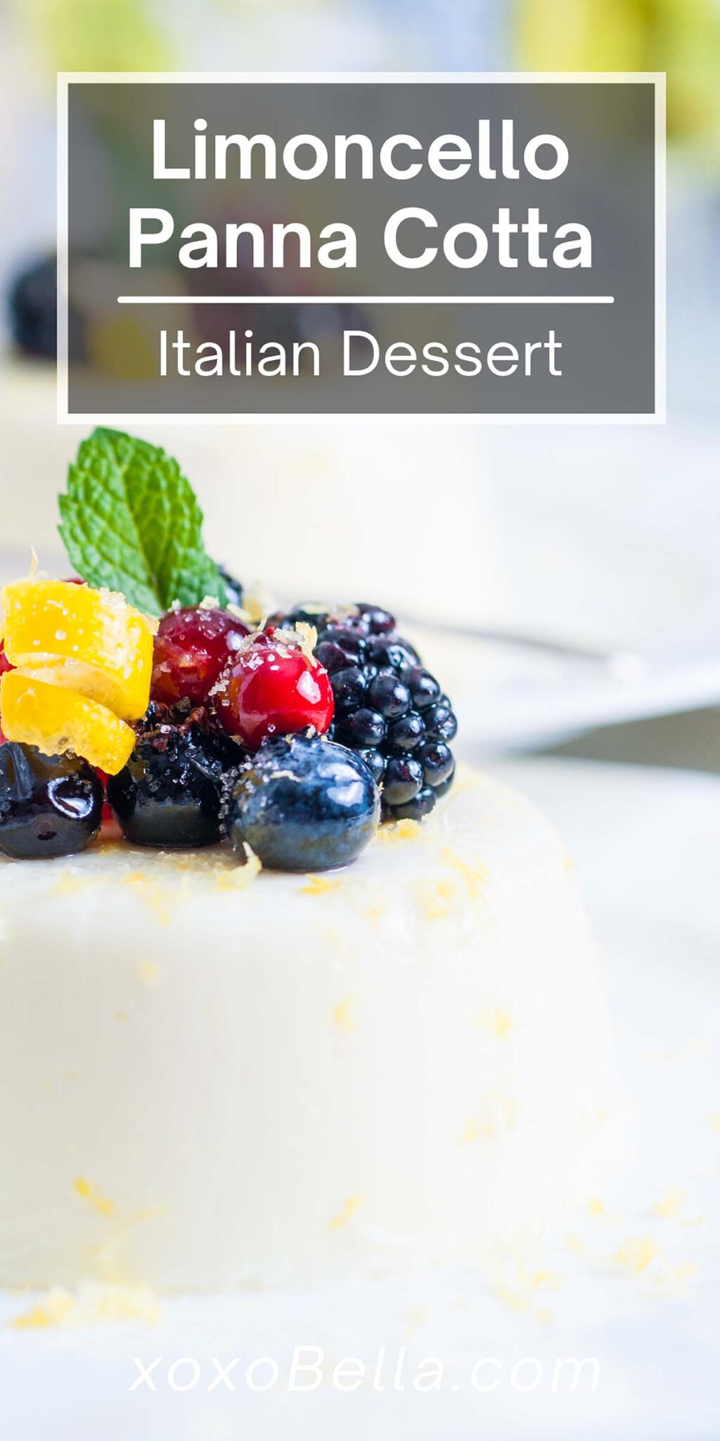 Limoncello Panna Cotta - xoxoBella