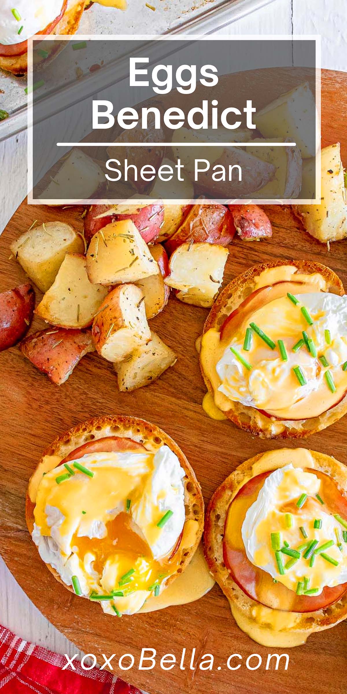 Sheet Pan Eggs Benedict - xoxoBella