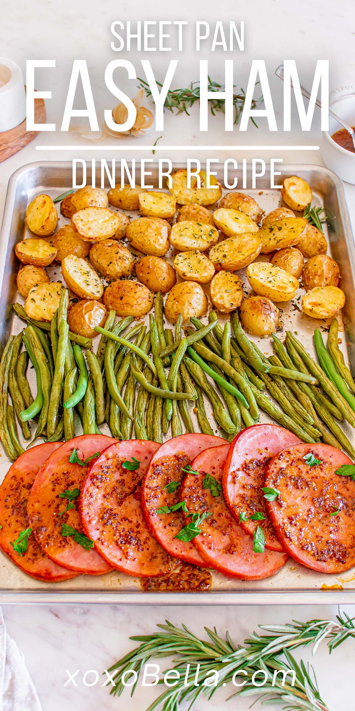 Sheet Pan Ham Dinner - xoxoBella