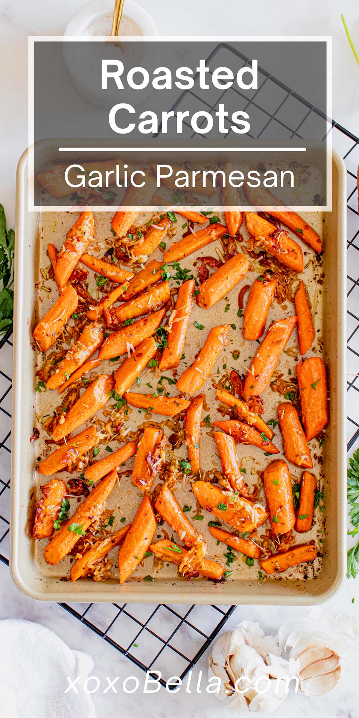 Garlic Parmesan Roasted Carrots - xoxoBella