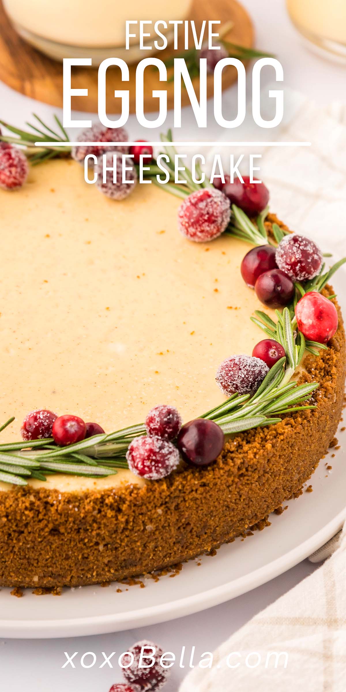 Eggnog Cheesecake Recipe - xoxoBella