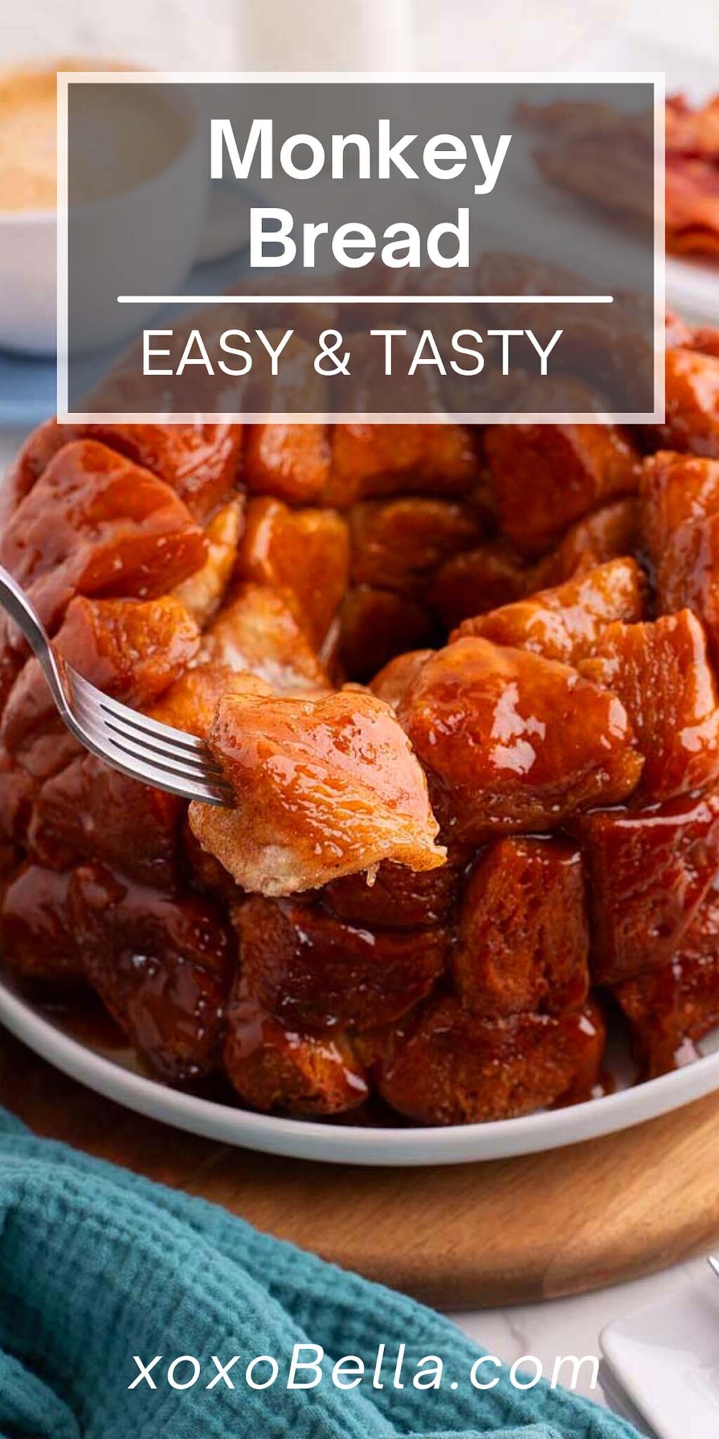Easy Monkey Bread - xoxoBella
