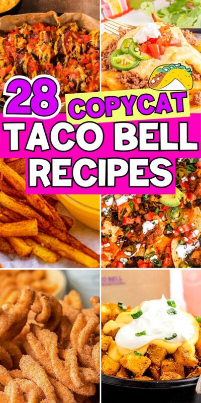 28 Taco Bell Copycat Recipes That'll Have You Ditching Drive-Thru ...