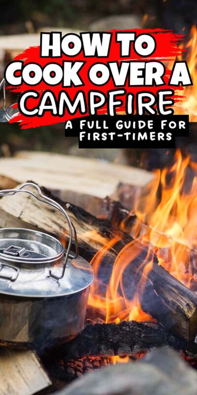 How to Cook Over a Campfire: A Guide for First-Timers - xoxoBella