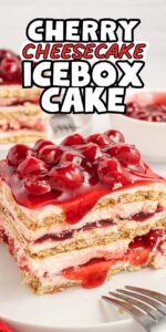 Cherry Cheesecake Icebox Cake - xoxoBella