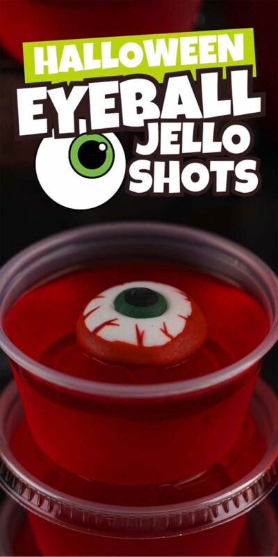 Halloween Eyeball Jello Shots - xoxoBella