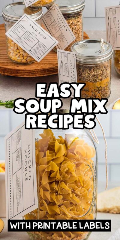 Easy Soup Mix Recipes with Printable Labels - xoxoBella