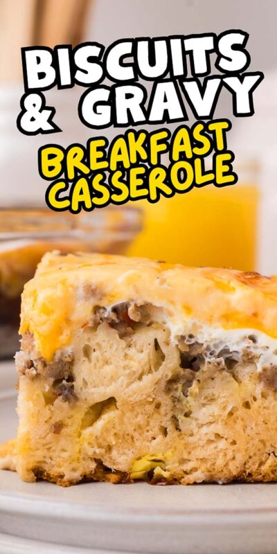 Biscuits and Gravy Breakfast Casserole - xoxoBella