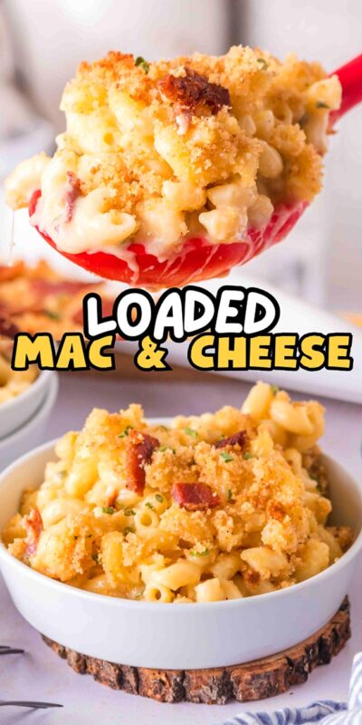 Loaded Mac and Cheese - xoxoBella
